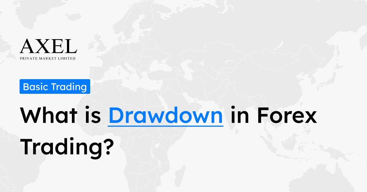 What is Drawdown in Forex Trading? - #1 Leading Forex in the world ...